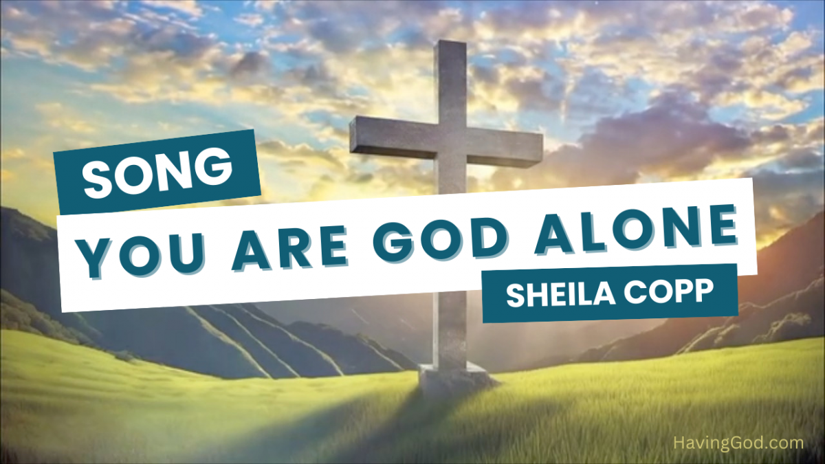 Song: You Are God Alone (2024)